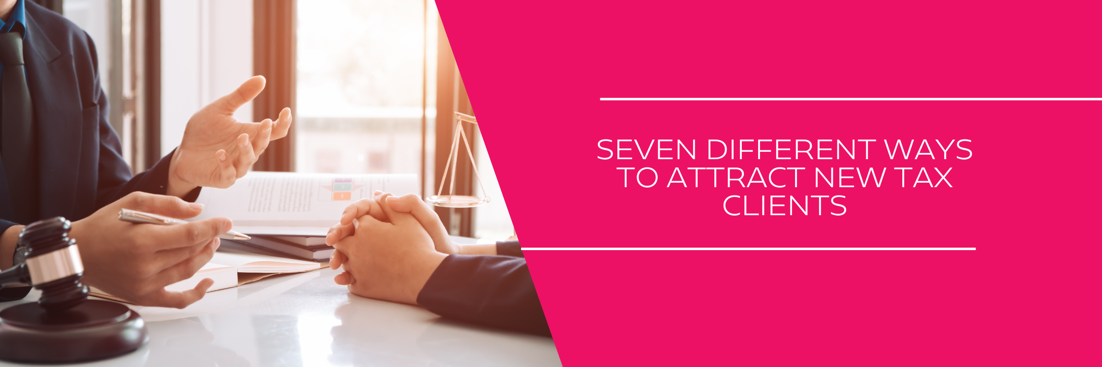 Seven Different Ways to Attract New Tax Clients - Tax Store