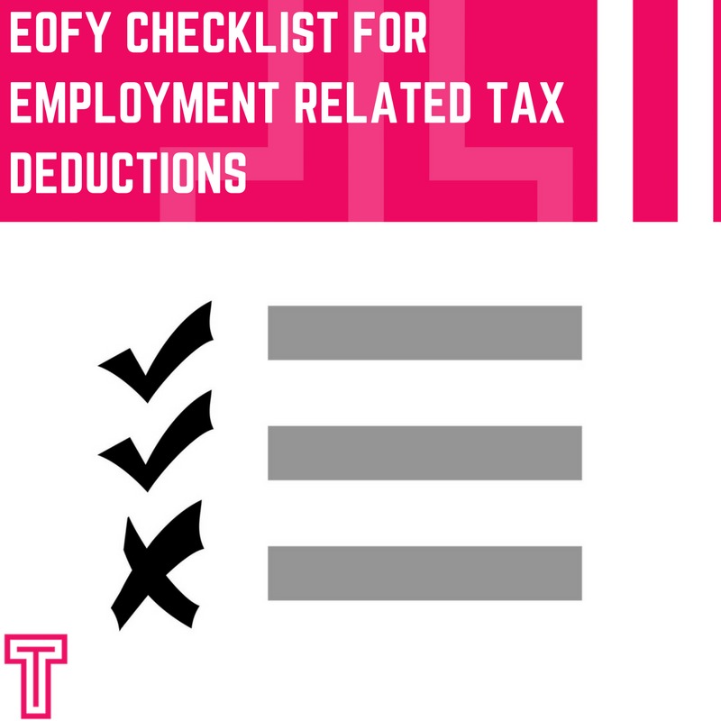 EOFY checklist for employment-related tax deductions - Tax Store